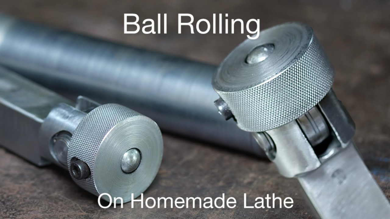 DIY Ball Rolling On Homemade Lathe Smooth Metal - YouTube