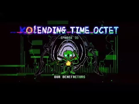 KO！Ending Time Octet Phase 3 Our Benefactors - YouTube