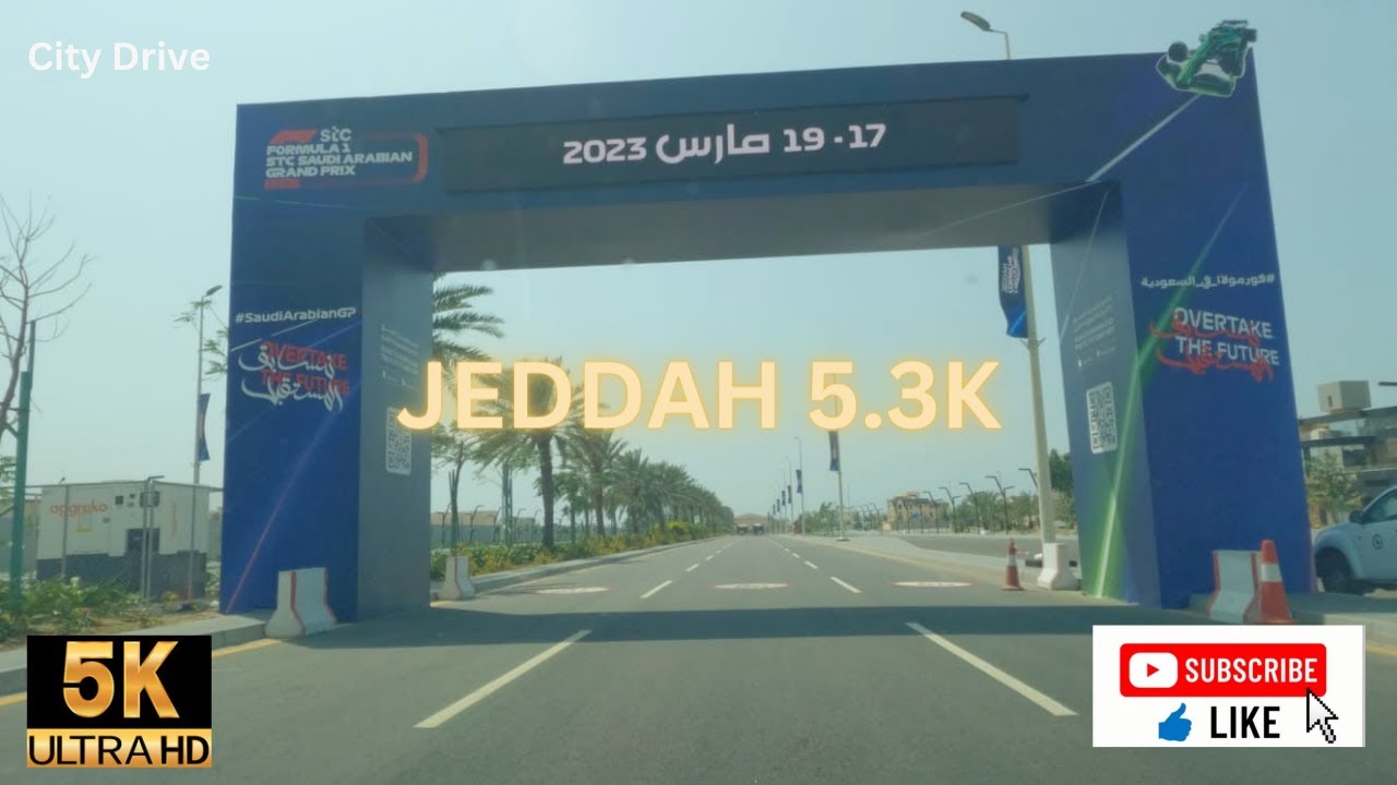 5.3K Jeddah Saudi Arabia Drive | Morning Tour | Amazing View - YouTube