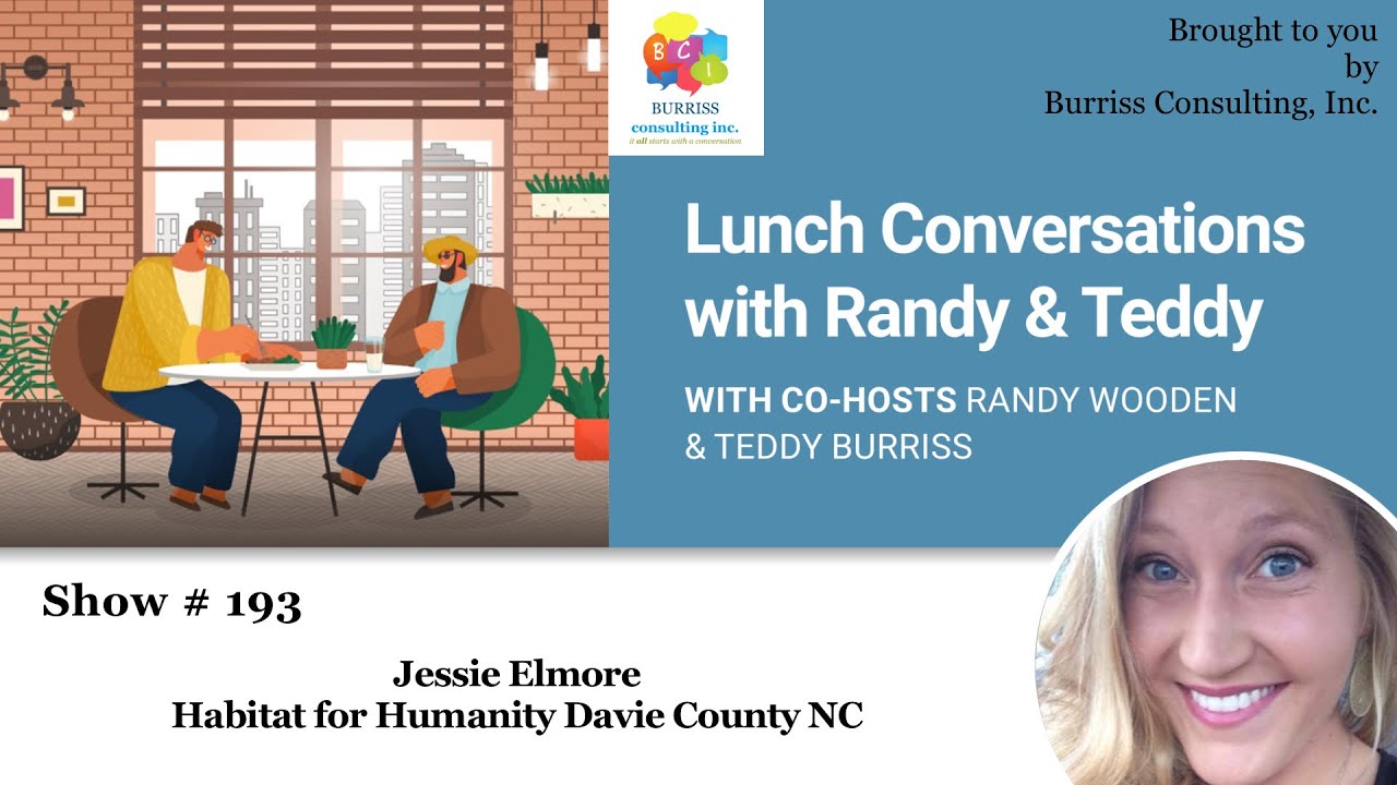 Jessie Elmore of Habitat Davie County NC on Lunch with Randy and Teddy ...