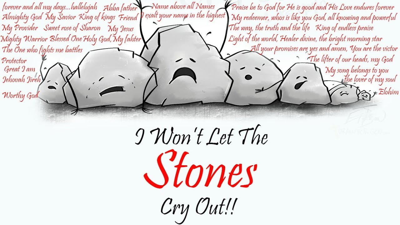 I won't let the stones cry out - YouTube