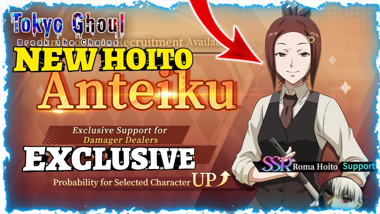 🔥NUEVO PERSONAJE HOITO ANTEIKU🔥- TOKYO GHOUL BREAK THE CHAINS - YouTube