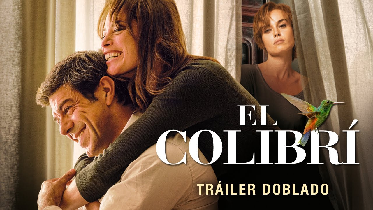 El Colibrí | Trailer Español | 26 de mayo en cines - YouTube