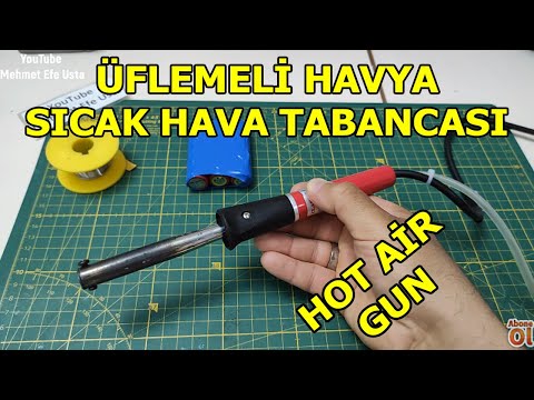 Sıcak Hava Tabancası Yapımı, Üflemeli Havya Yapımı, Üflemeli Lehim Makinesi, Hot Air Gun,