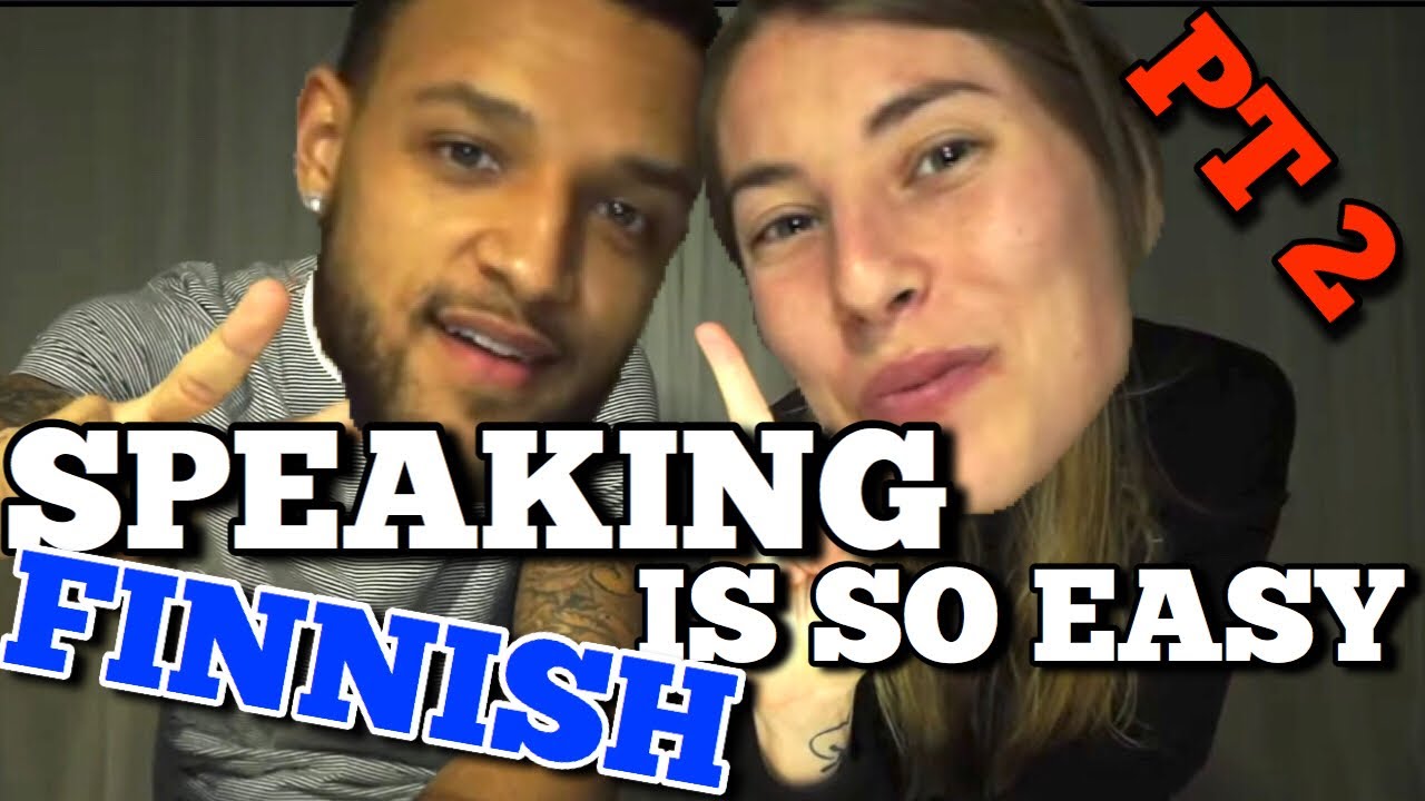 Speaking FINNISH is so EASY // PART 2! - YouTube