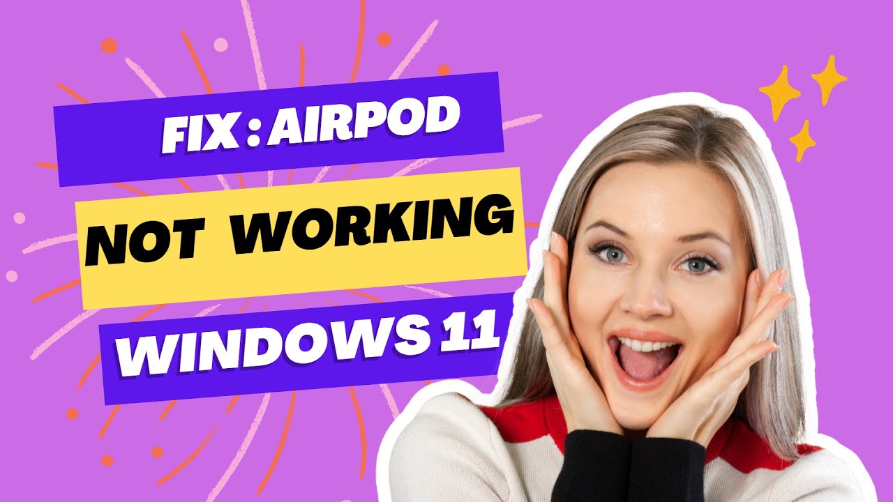 How to fix AirPods not working in Windows 11 - YouTube