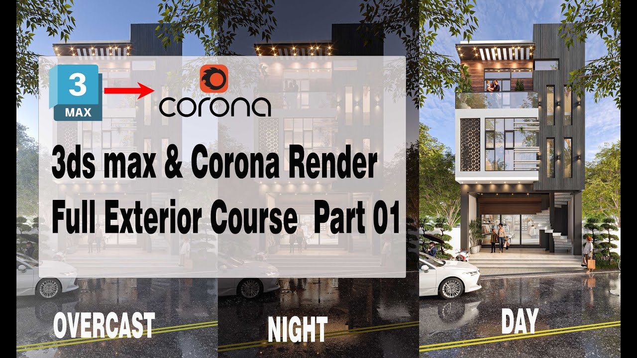 3ds max & Corona Render | Full Exterior Course | English Subtitles ...