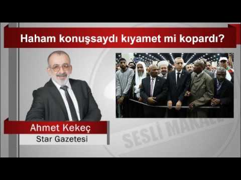 Ahmet Kekeç Haham konuşsaydı kıyamet mi kopardı