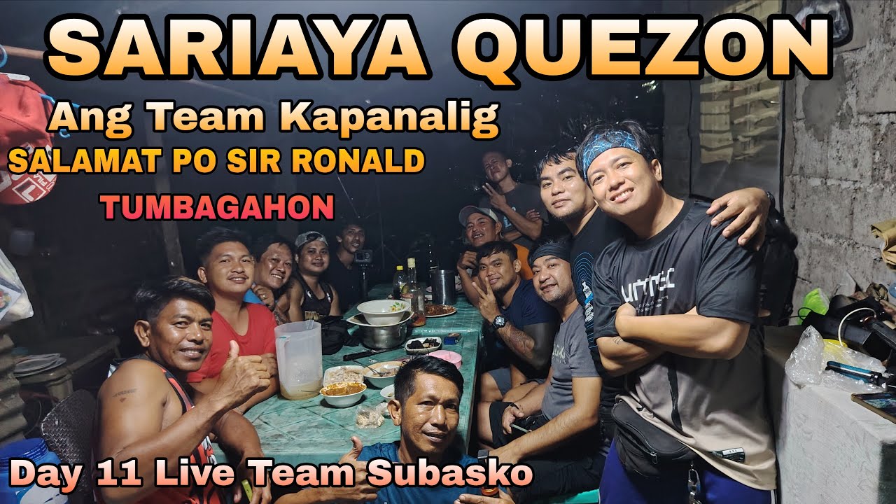 Day 11 Live Team Subasko / Maulan sa SARIAYA Quezon - YouTube