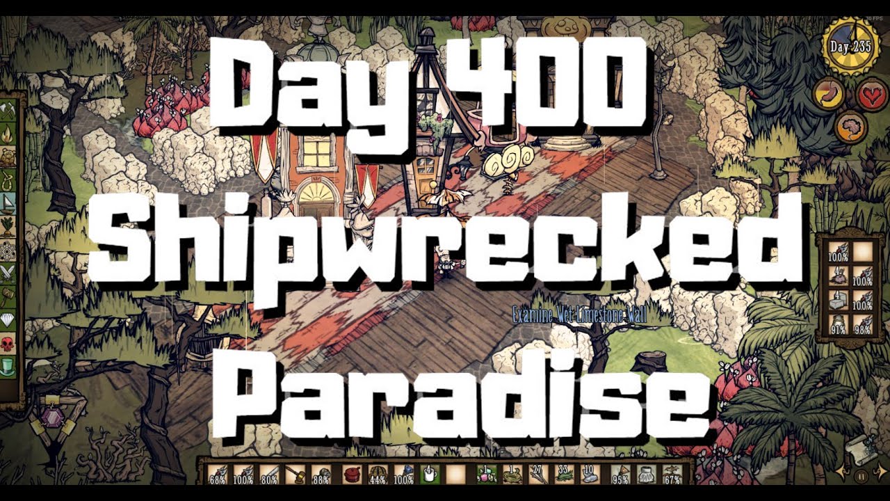 SHIPWRECKED DAY 400 MEGABASE - an Island Paradise in Don't Starve - YouTube