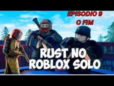 episodio 9 o fim da serie fallen rust roblox - YouTube