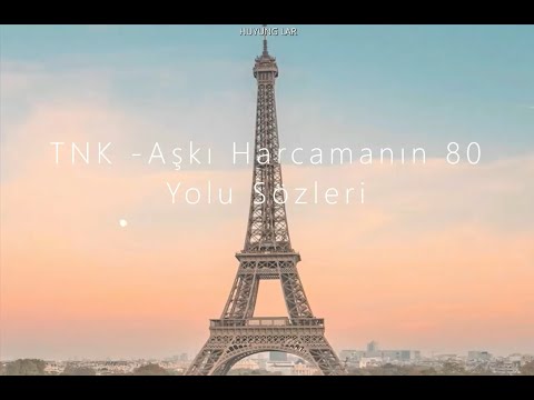 TNK - Aşkı Harcamanın 80 Yolu(sözleri)