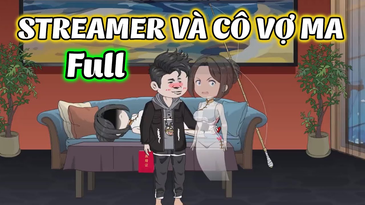 (Full) Streamer Và Cô Dâu Ma │ Đậu Đậu Vietsub - YouTube
