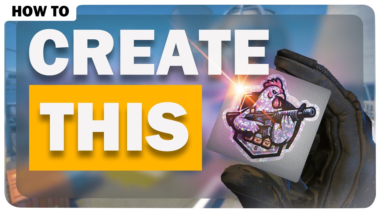 Ultimate CS2 Sticker Creation Guide [2024] - YouTube