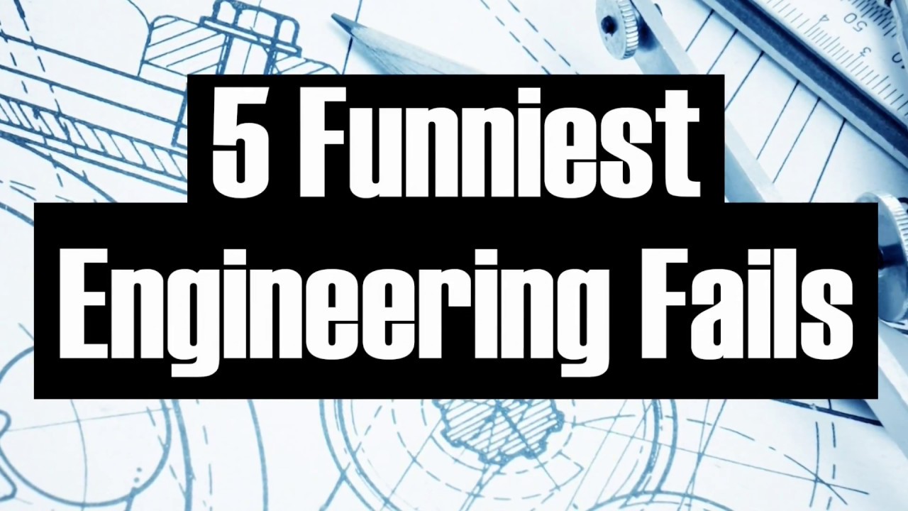 5 FUNNIEST ENGINEERING FAILS - YouTube
