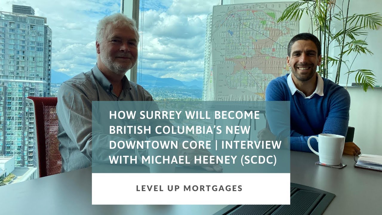 How Surrey Will Become British Columbia’s New Downtown Core | Interview ...