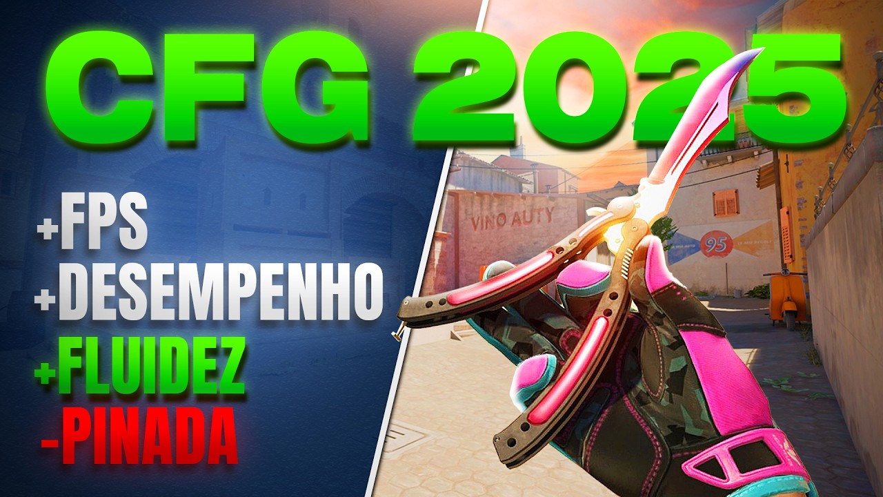 ATUALIZADA! A MELHOR CFG DE VÍDEO para CS2 em 2025 (+FPS, +FLUIDEZ, +DESEMPENHO, ETC) - YouTube