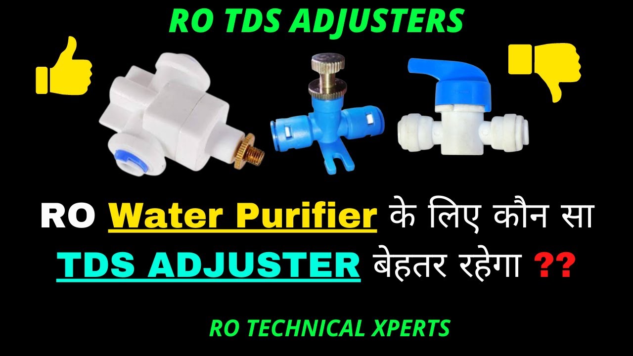 RO Water Purifier के लिए कौन सा TDS ADJUSTER बेहतर रहेगा ?? I How To ...