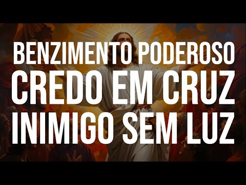 Benzimento de proteção Credo em Cruz Inimigo sem Luz #fé #oração #credo ...