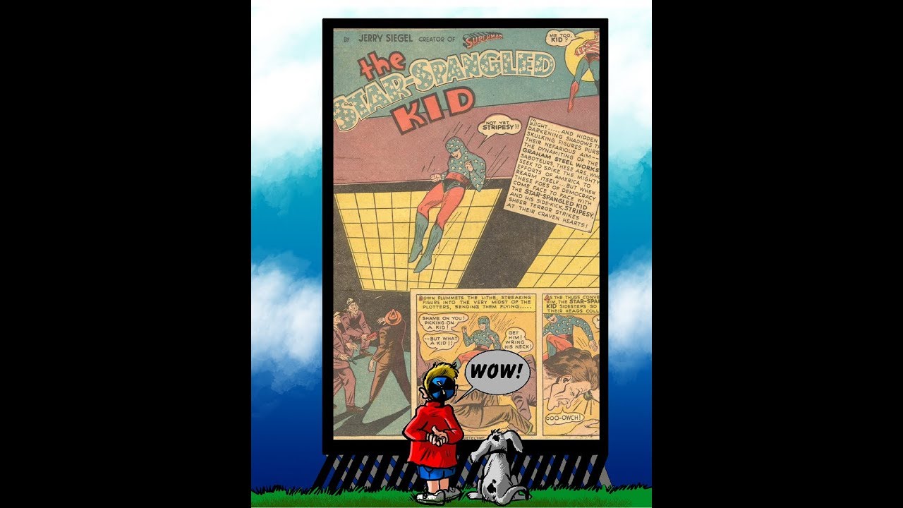 The Star-Spangled Kid and Stripesy (Star-Spangled Comics #1) - YouTube