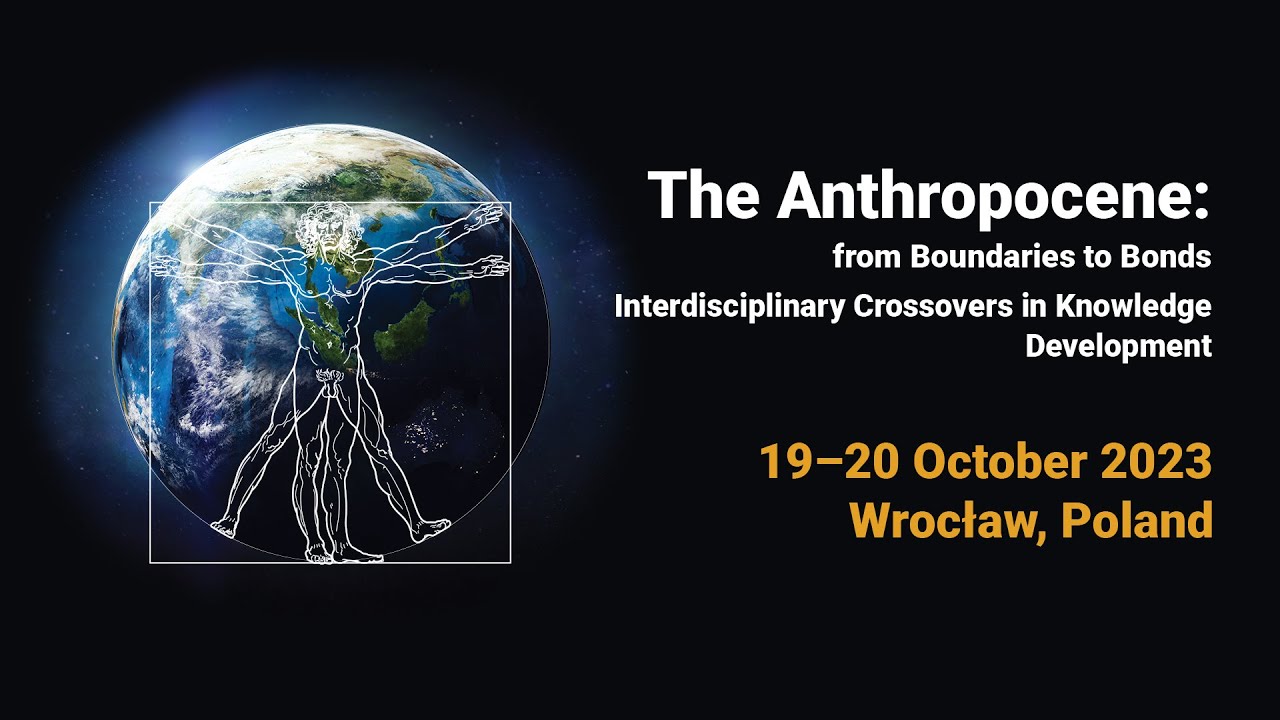 The Anthropocene: from Boundaries to Bonds. Interdisciplinary Crossovers in Knowledge ...