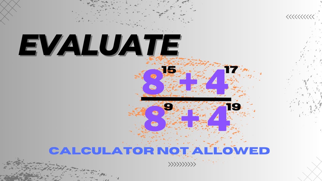 Evaluate This Exponential Expression Calculator Not Allowed Fun
