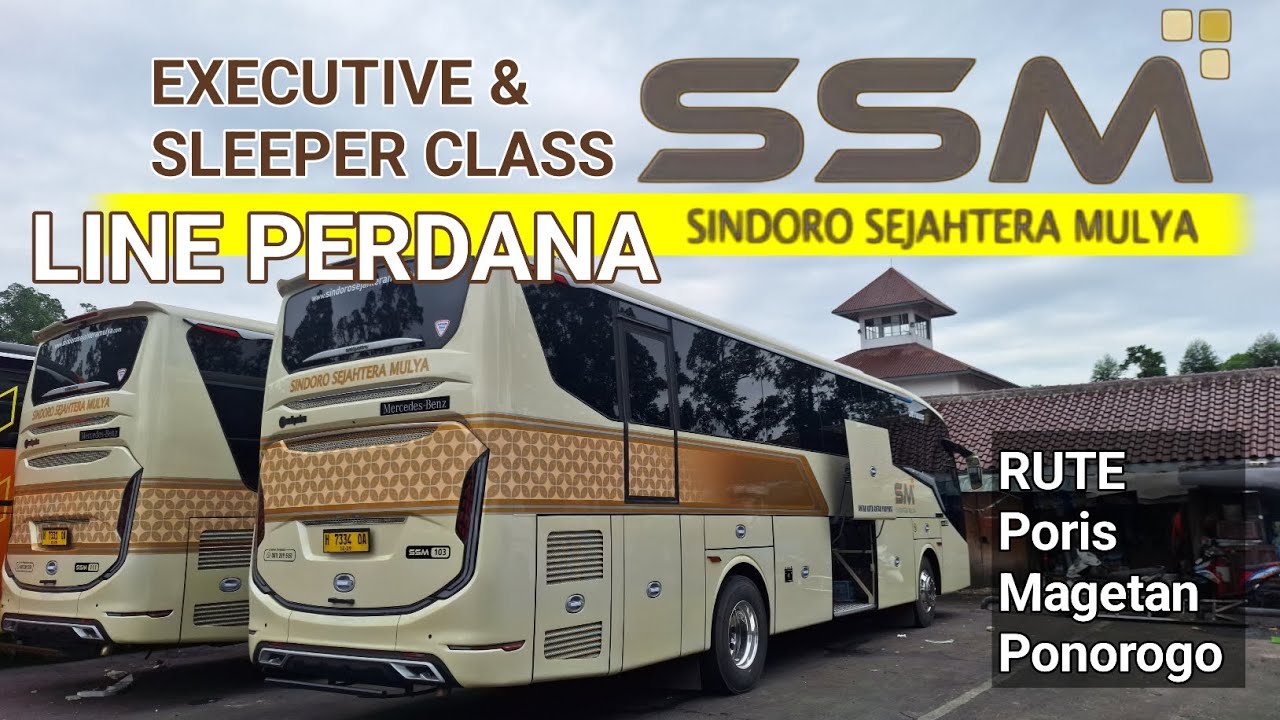 Bis SSM Sindoro Sejahtera Mulya rute Terminal Poris - Ponorogo ...