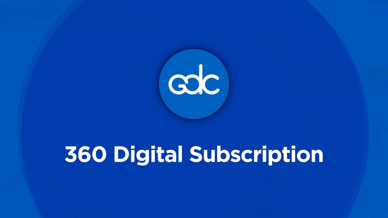 GDC - 360 Digital Subscription - YouTube