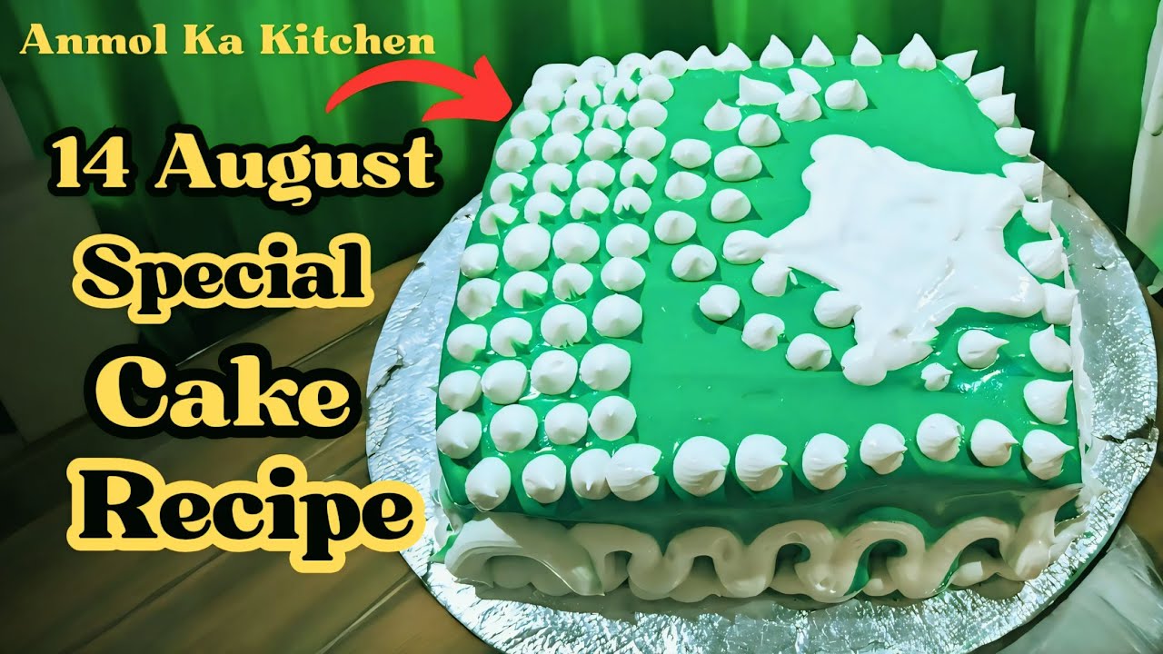 14 August Special Cake Recipe Without Oven By Anmol Ka Kitchen ...