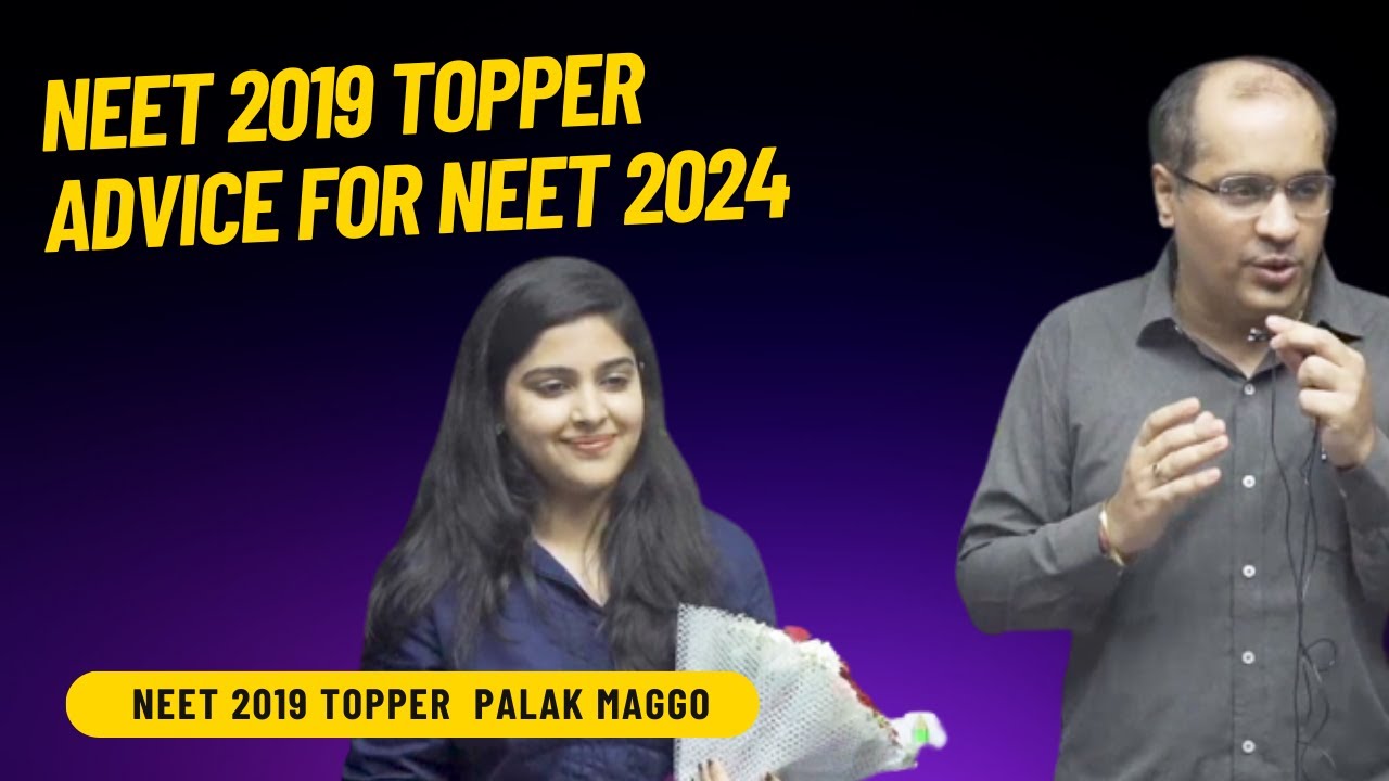 NEET 2019 TOPPER ADVICE FOR NEET 2024 ! Palak Maggo - YouTube