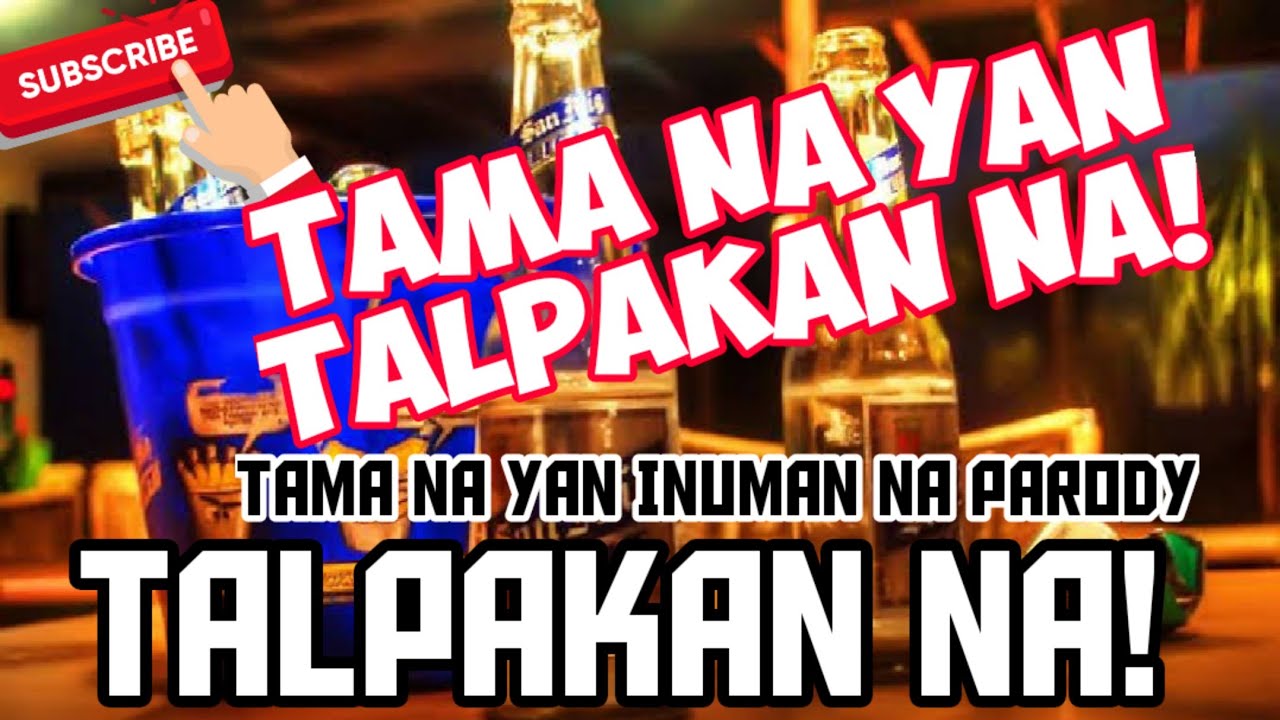 TALPAKAN NA! - YouTube