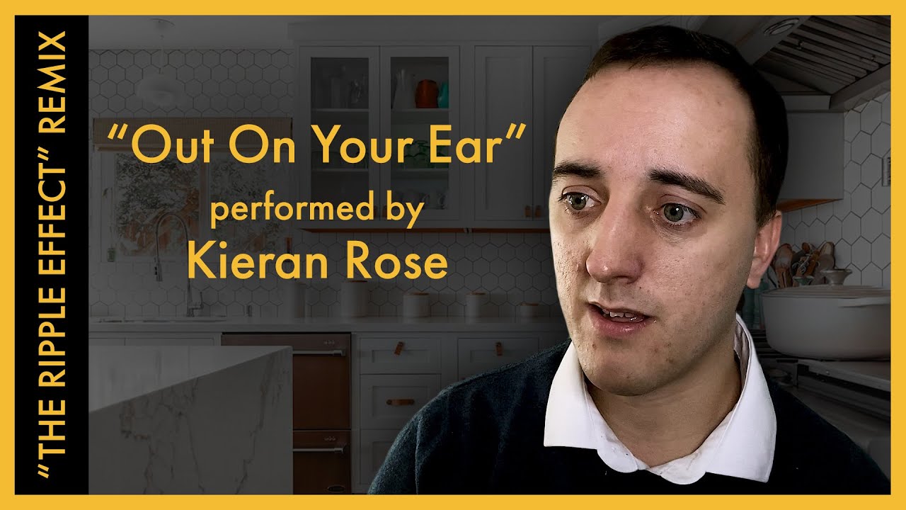 "Out On Your Ear" Performed by Kieran Rose | Written by Philip Pugh ...