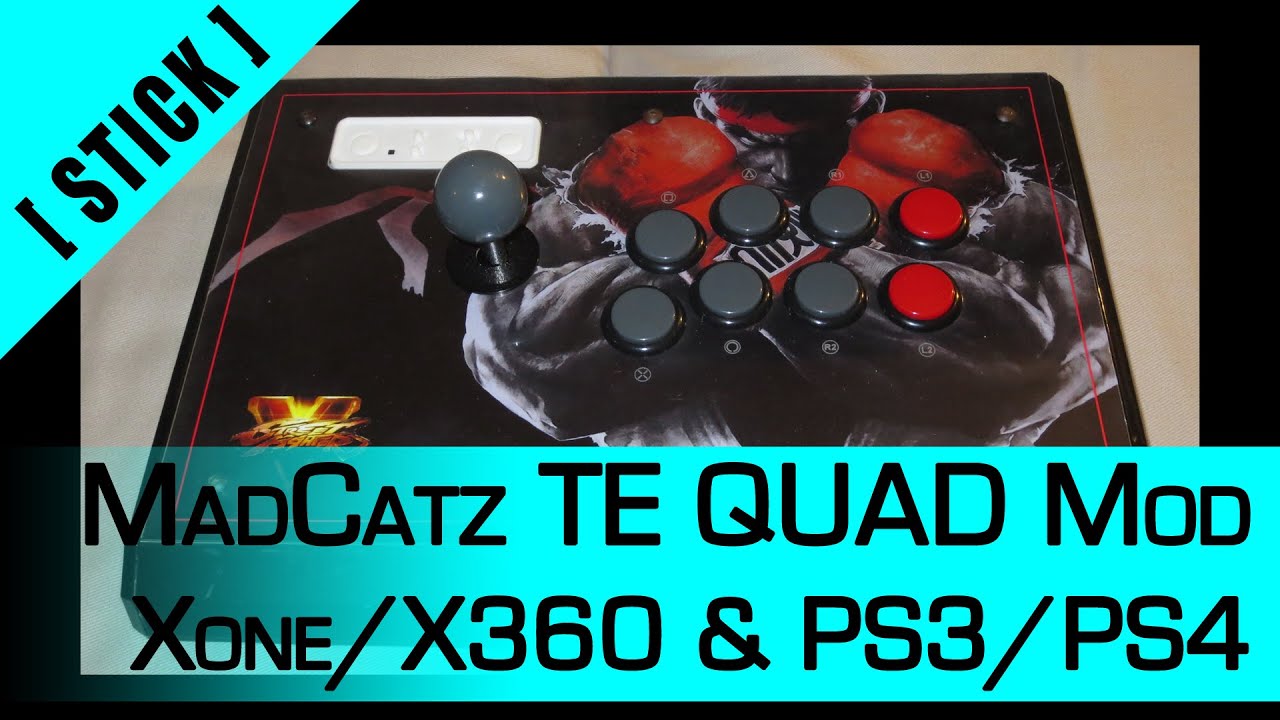 [Arcade Stick Mod] Part 4: MadCatz TE QUAD mod - Xone/X360 & PS3/PS4 ...