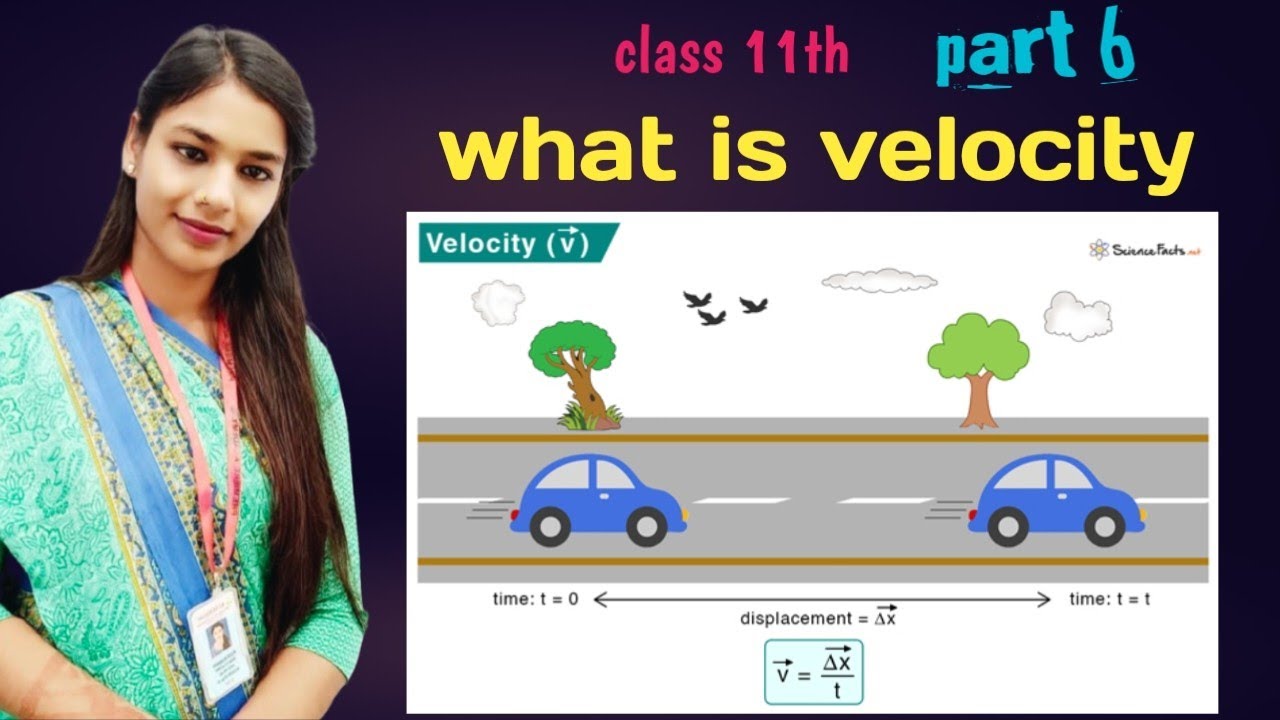 Class XI : What is velocity? Uniform velocity - YouTube