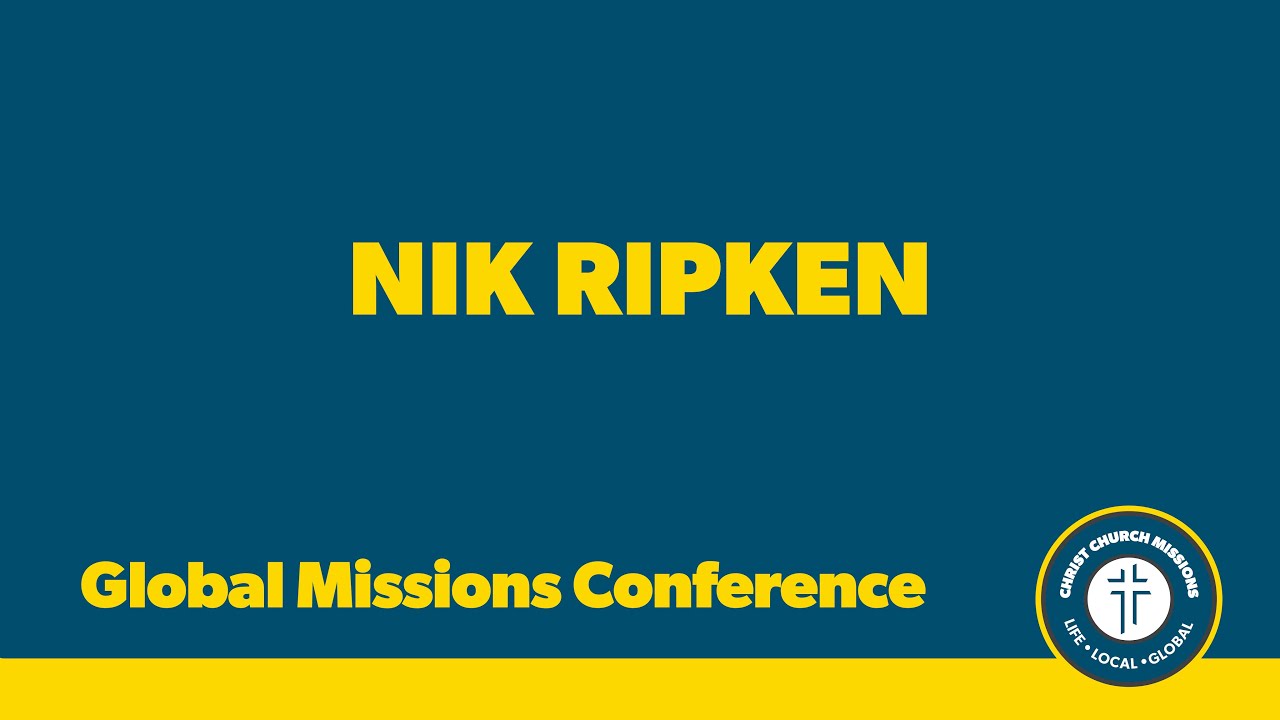 Nik Ripken // Global Missions Conference (04.21.24) - YouTube