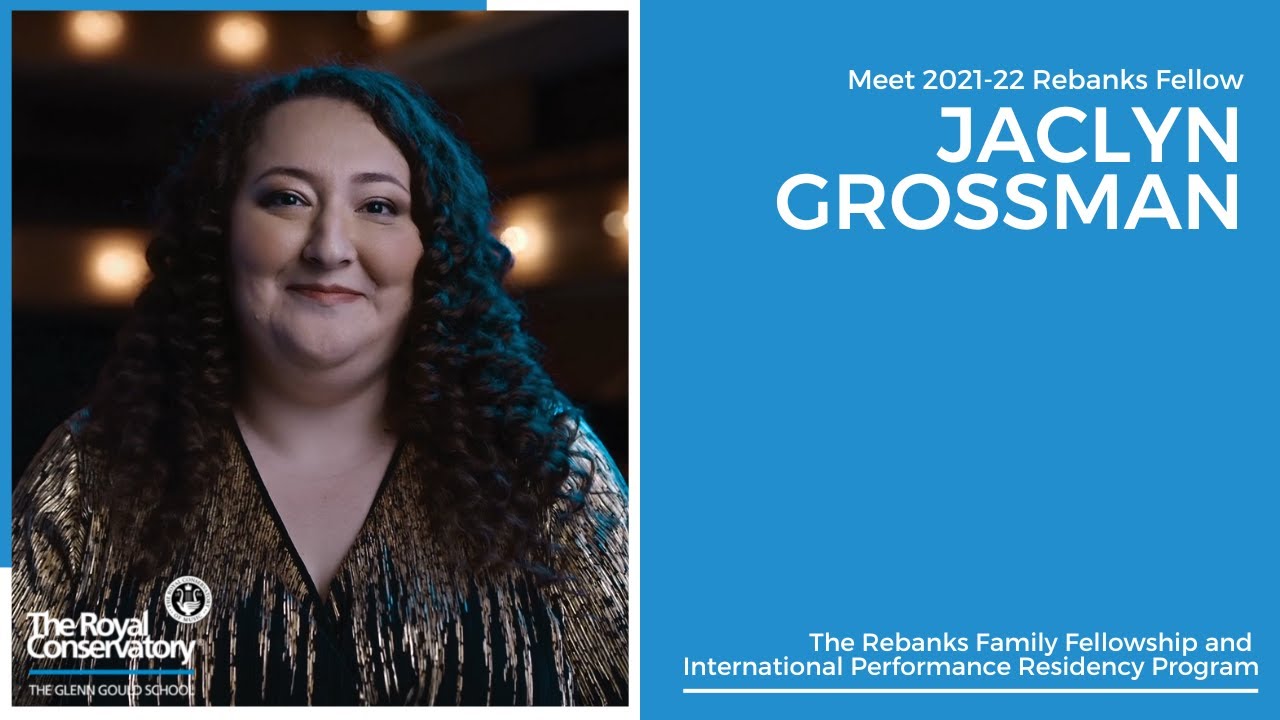 Meet 2021-22 Rebanks Fellow Jaclyn Grossman, Soprano - YouTube