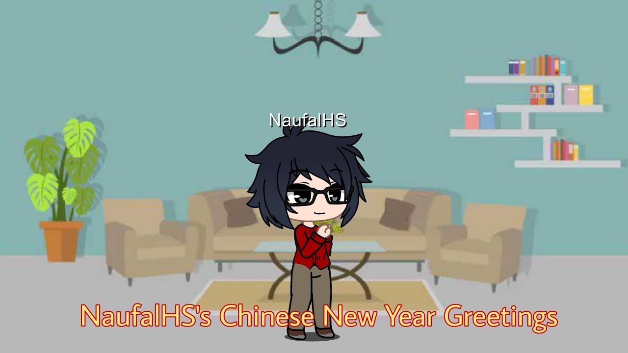 My Chinese New Year Greetings - Gacha Club Special Clip - YouTube