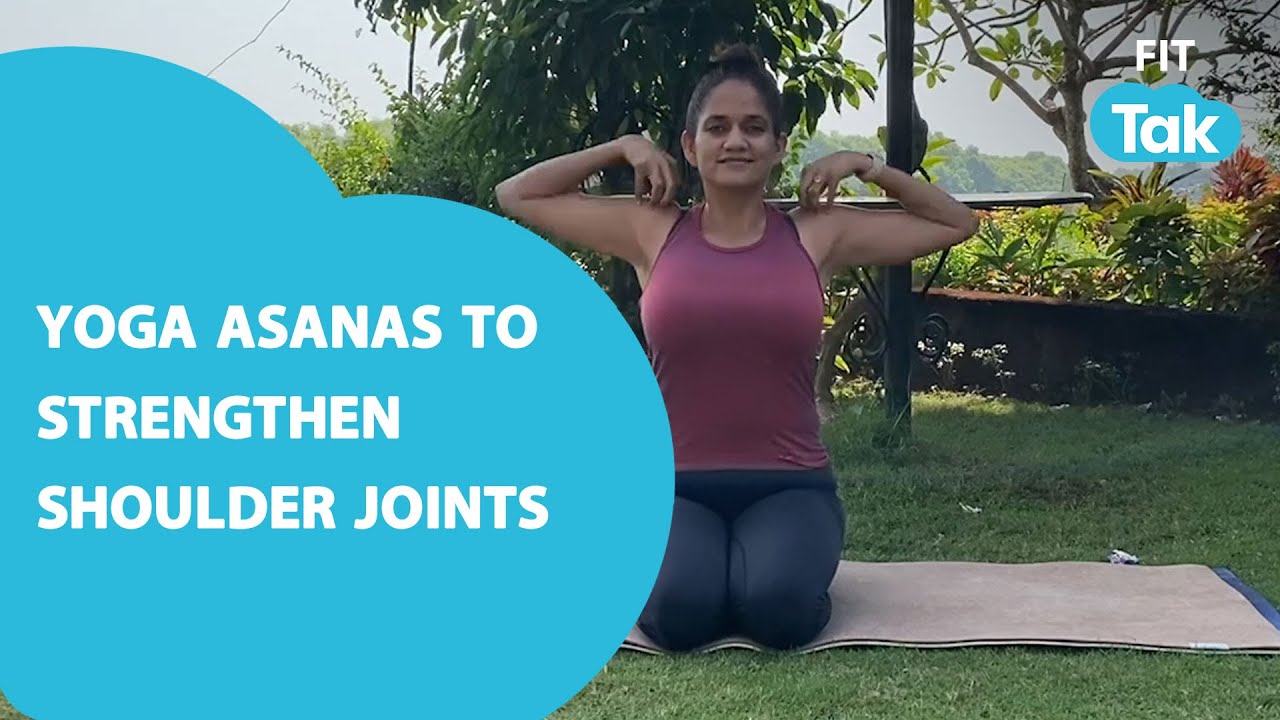 Yoga Asanas To Strengthen Shoulders | 4 Asanas To Improve Mobility ...
