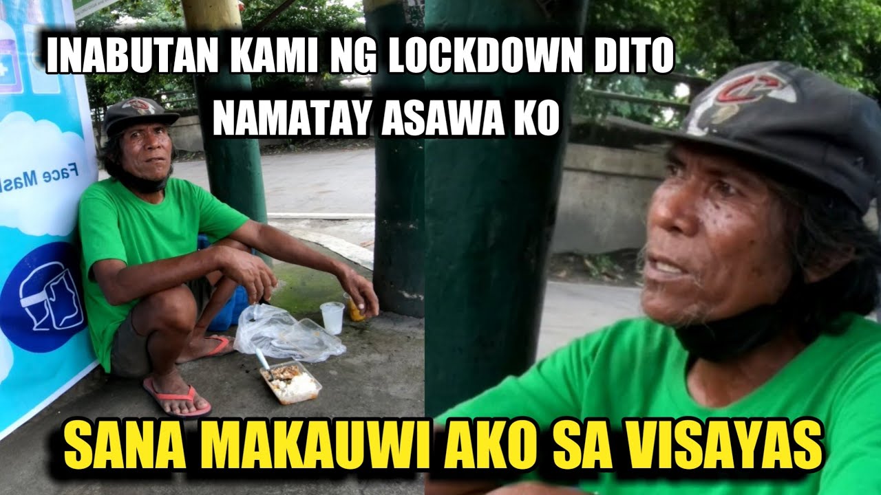 HILING NA MAKAUWI SA VISAYAS , NAABUTAN NG LOCKDOWN, NAMATAYAN NG ASAWA ...