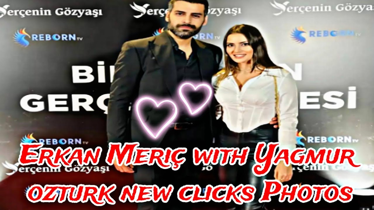 Erkan Meriç with Yagmur ozturk new Photos Collection 2023.by Usman ...