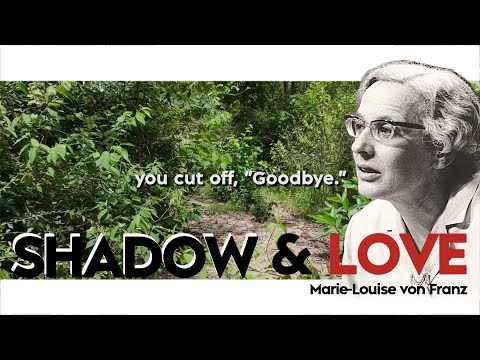 SHADOW & LOVE - by Marie Louise von Franz