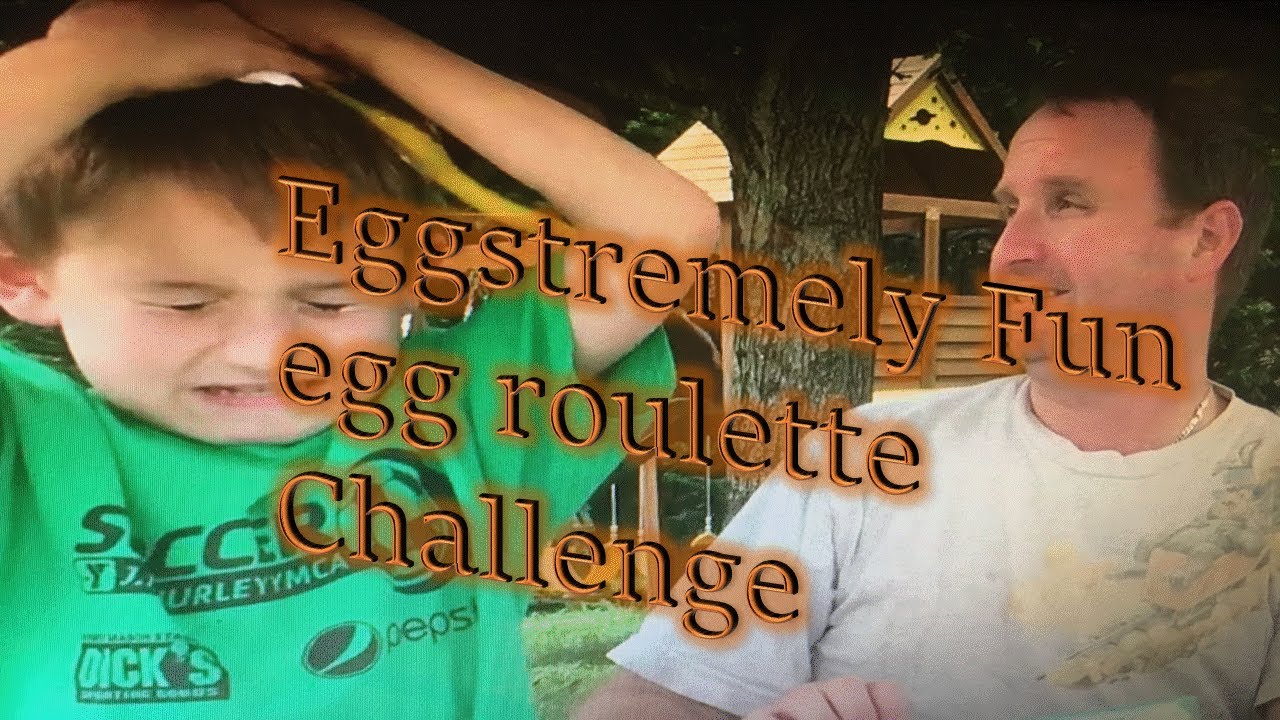 Egg Roulette Challenge - YouTube
