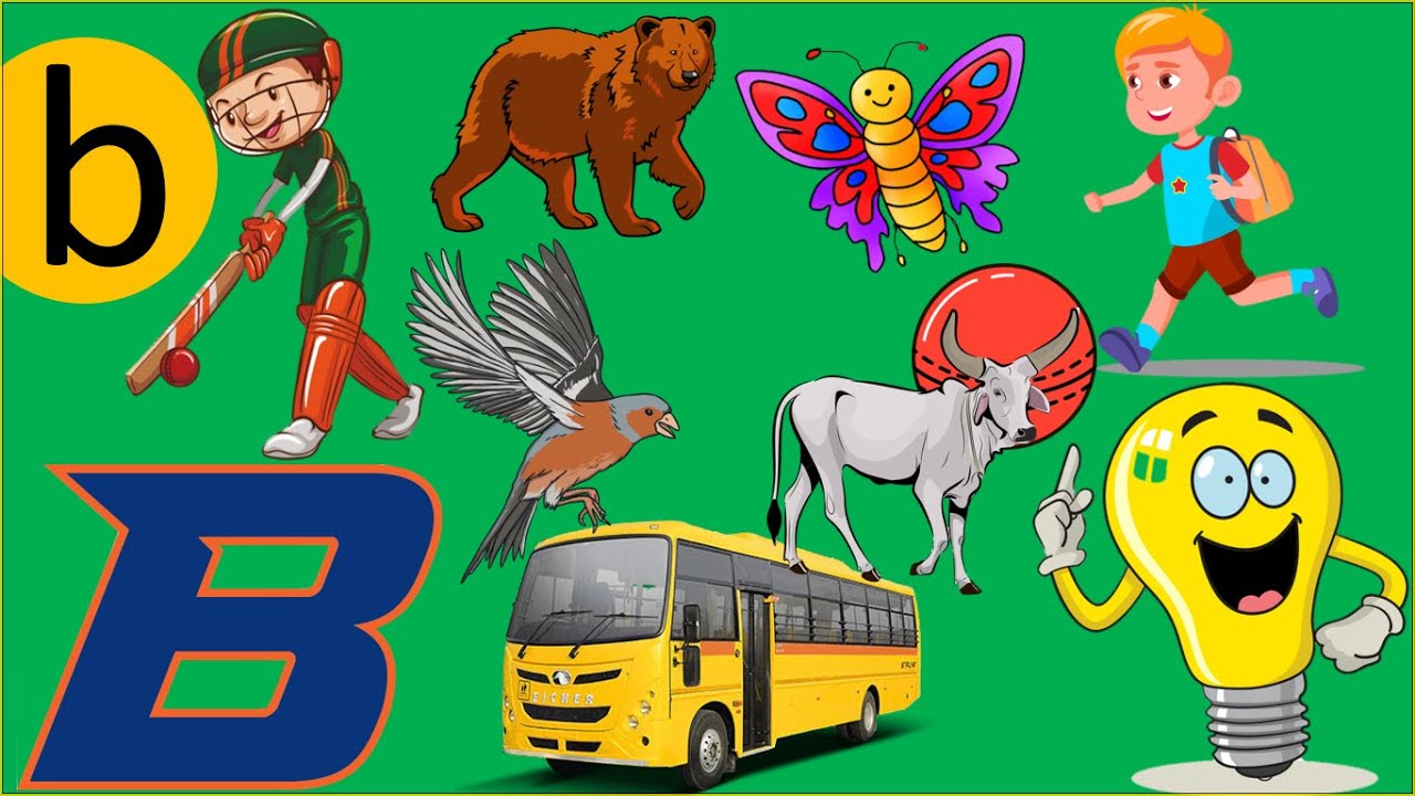 30 plus words for kids starting with the letter B | B for Ball ...