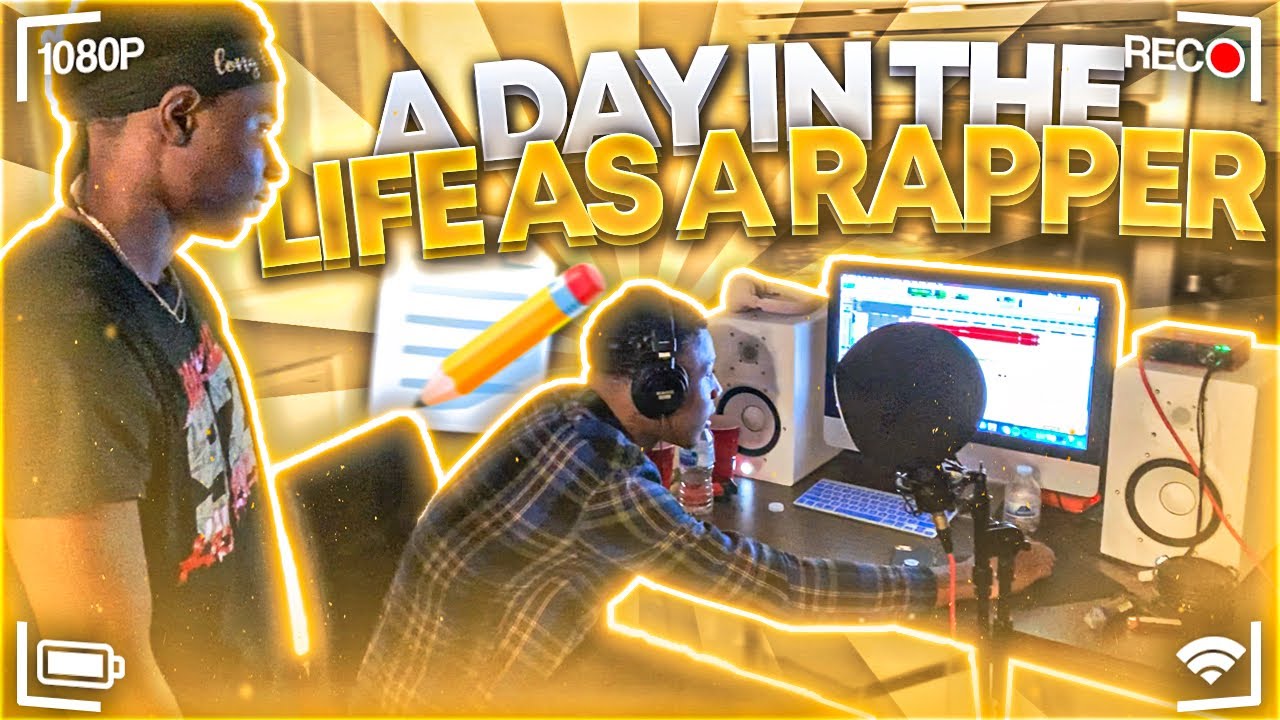 A DAY IN THE LIFE OF A RAPPER.... - YouTube