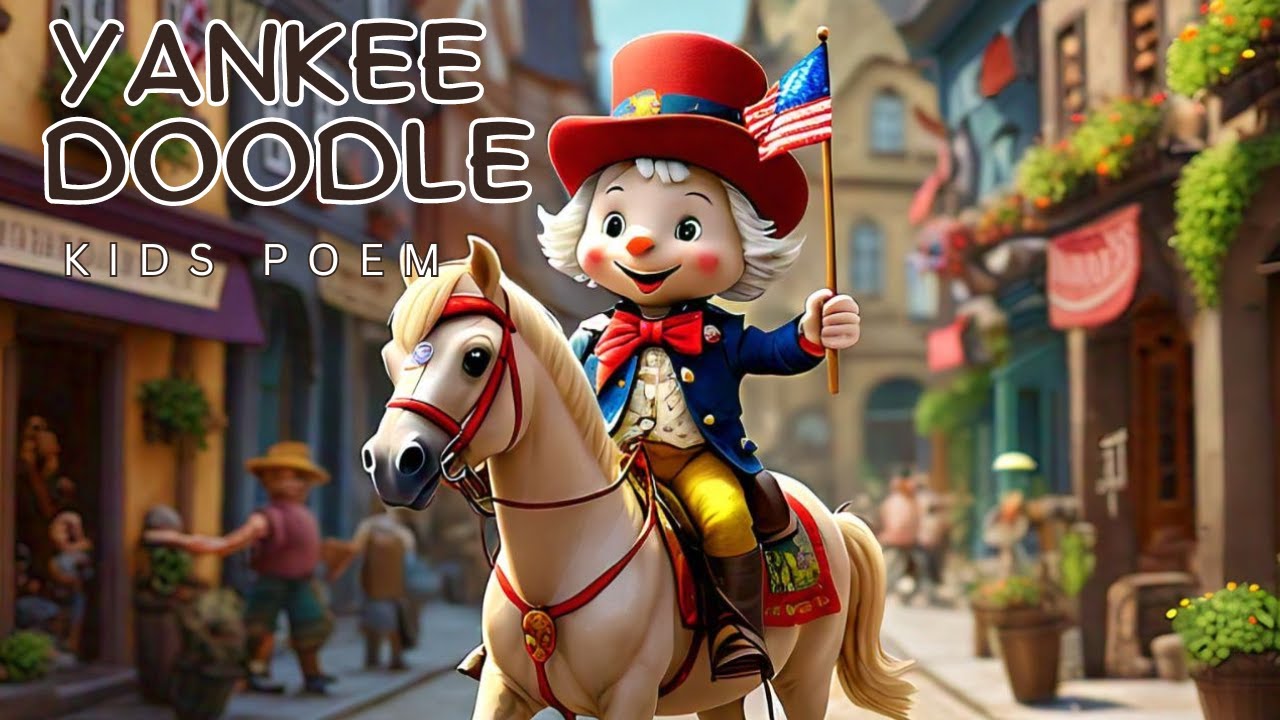 Yankee Doodle - Fun Animated Poem for Kids | Sing-Along & Learn! - YouTube