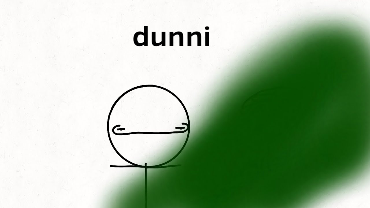 dunno: the revisit! - YouTube