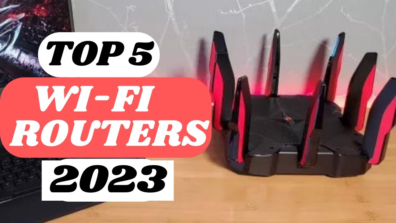 Top 5: Best Wireless Routers [2023] - YouTube