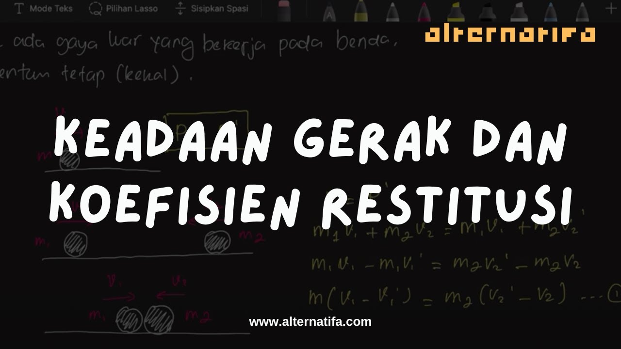 Momentum Linear : Keadaan gerak dan Koefisien Restitusi | Fisika ...