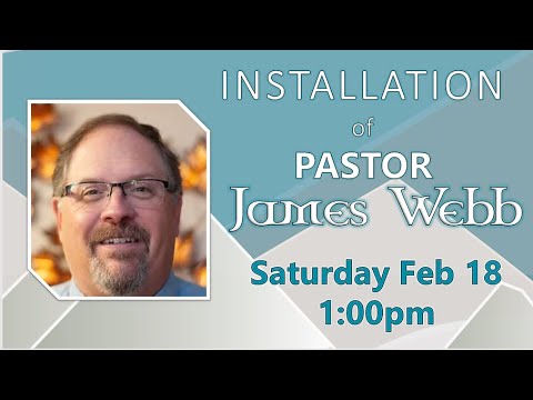 Mountain View Presbyterian Church Installation of Pastor James Webb ...