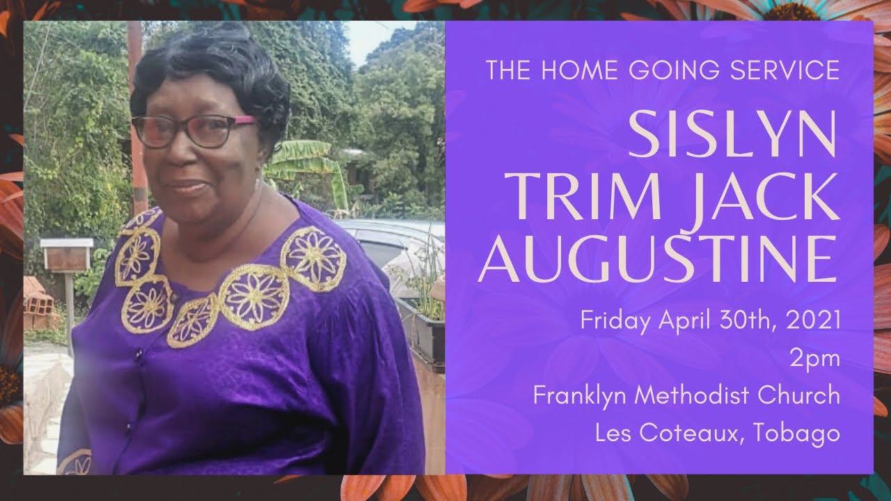 The Home Going Service Of SISLYN TRIM JACK-AUGUSTINE - YouTube